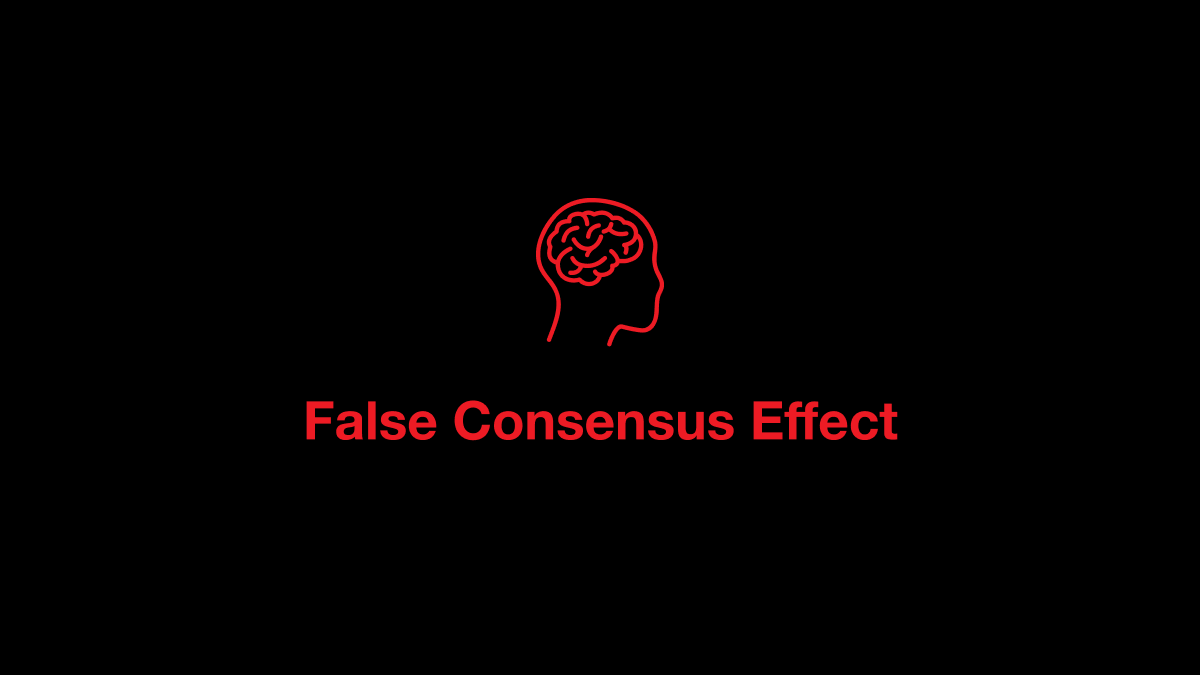 False Consensus Effect