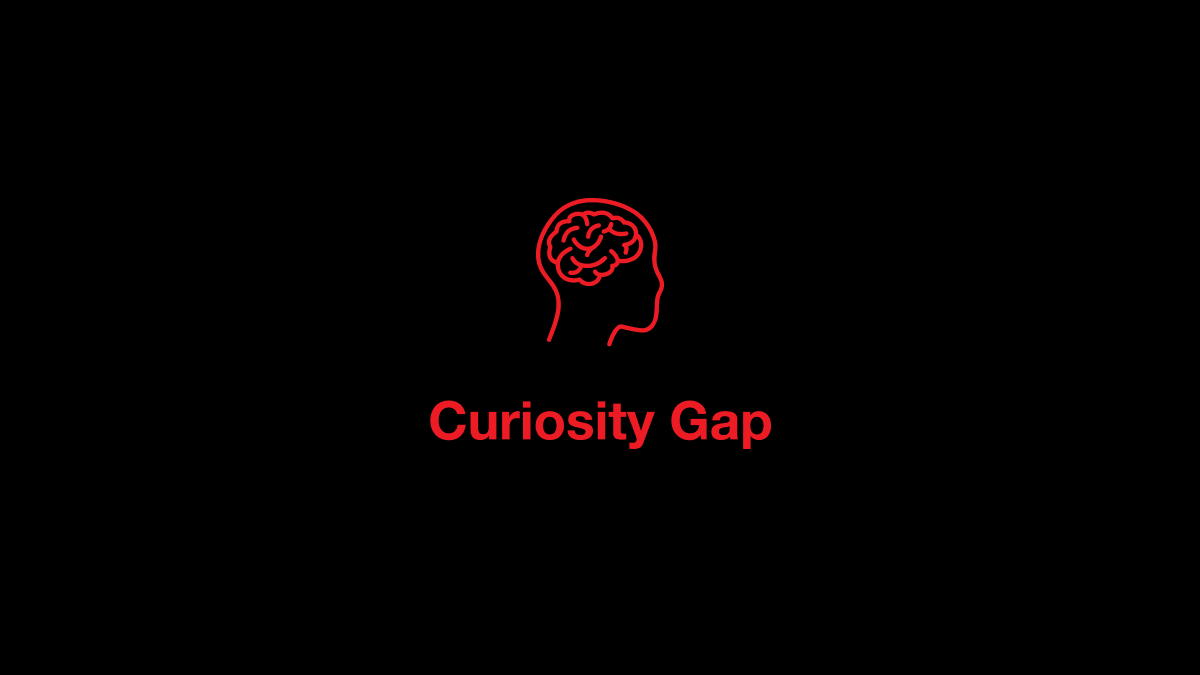 Curiosity Gap