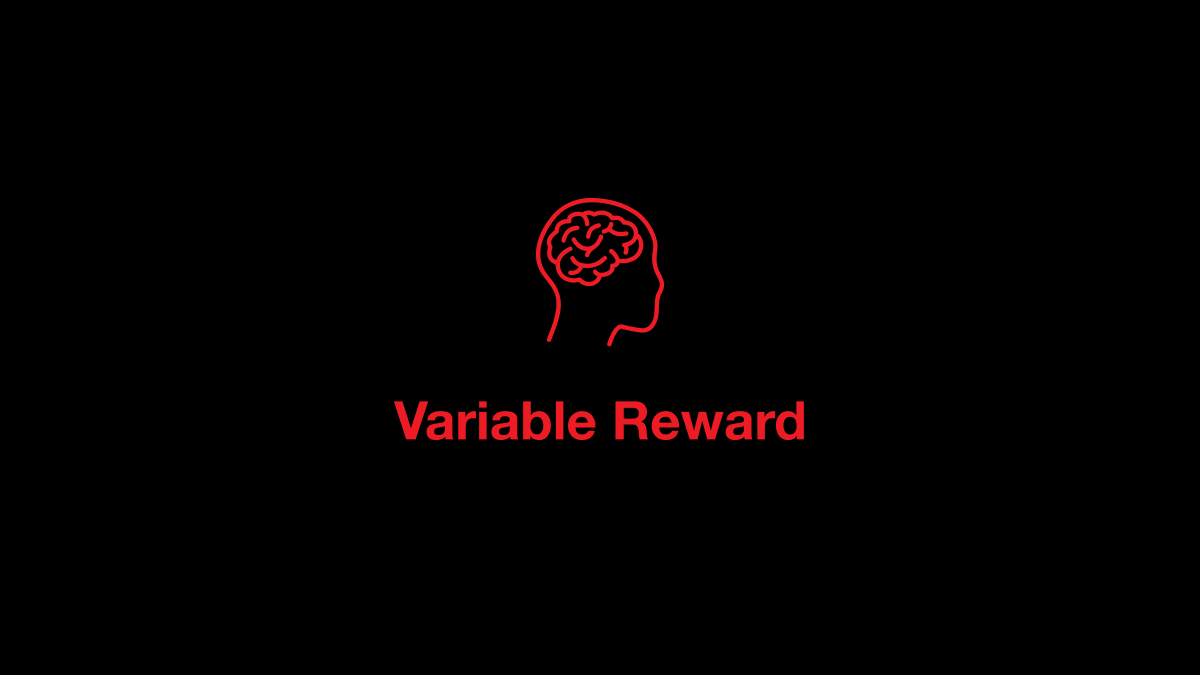 Variable Reward