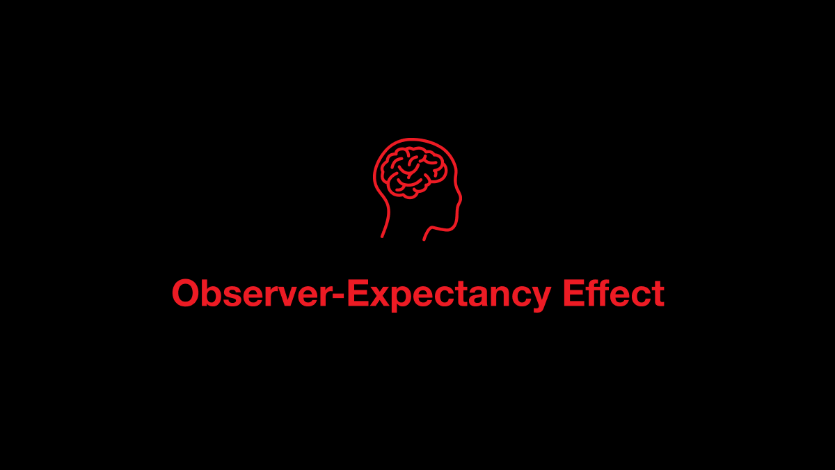 Observer-Expectancy Effect